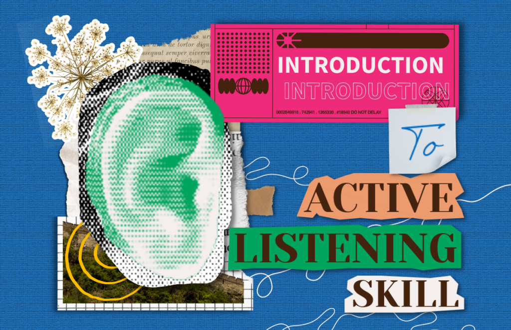 Introduction to Active Listening Skill – REPSIGAMA
